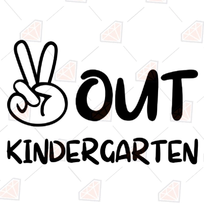 Peace Out Kindergarten SVG, Last Day Of School SVG | PremiumSVG