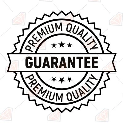 Premium Quality Guarantee SVG Vector Files | PremiumSVG