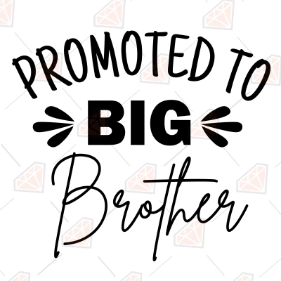 Promoted to Big Brother SVG Cut File, Big Brother SVG Vector Files ...