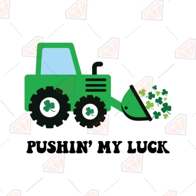 Pushing My Luck SVG, St Patrick's Day SVG | PremiumSVG