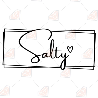 Salty SVG Cut File | Shirt Design SVG | PremiumSVG