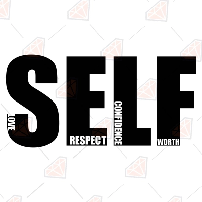 Self SVG Cut File, Self-Love Instant Download | PremiumSVG