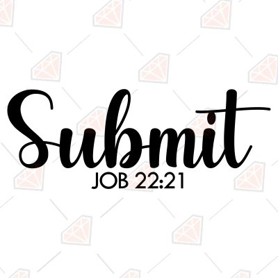 Submit Bible Verse SVG, Job 22:21 SVG | PremiumSVG