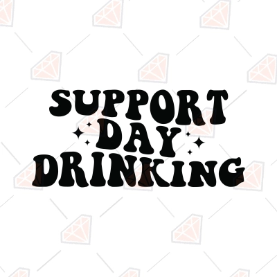Support Day Drinking SVG Wavy, Day Drinkers SVG | PremiumSVG