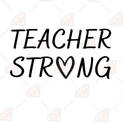 Teacher Strong SVG File & Design | PremiumSVG