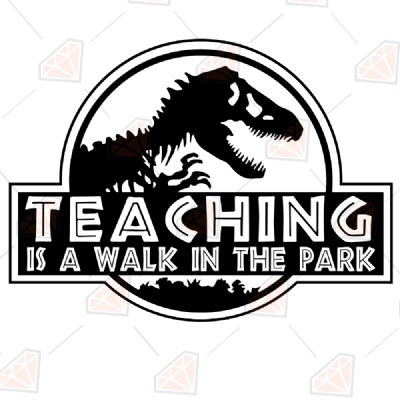 Teaching Is A Walk In The Park SVG, Jurassic Park | PremiumSVG
