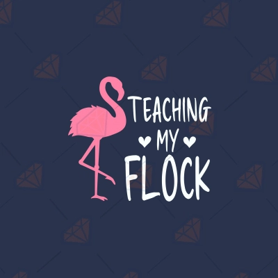 Teaching My Flock SVG, Teacher Flamingo SVG | PremiumSVG