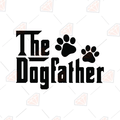 The DogFather SVG, Father's Day SVG | PremiumSVG
