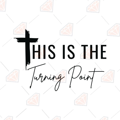 This is The Turning Point SVG | PremiumSVG