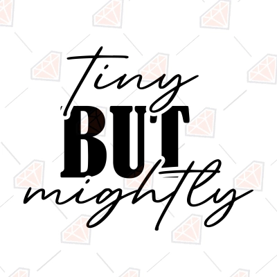 Tiny But Mightly SVG, Baby Onesie SVG Download | PremiumSVG