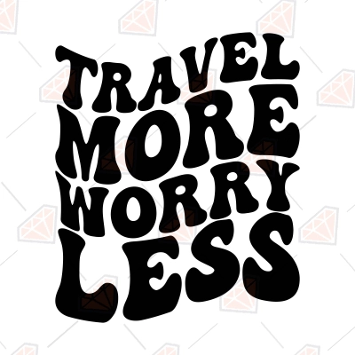 Travel More Worry Less SVG, Wavy Shirt Design | PremiumSVG