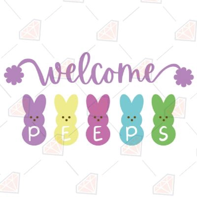 Welcome Peeps Svg Cut Files, Easter SVG | PremiumSVG